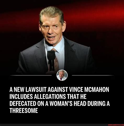A New Lawsuit Details Accusations Against Wwe Chairman Vince Mcmahon