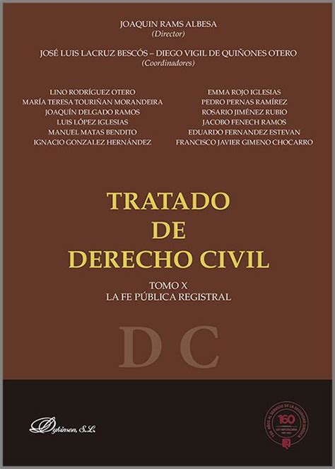 TRATADO DE DERECHO CIVIL Tomo X La fe pública registral