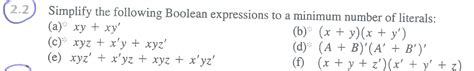Solved Simplify The Following Boolean Expressions To A