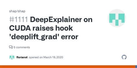 Deepexplainer On Cuda Raises Hook Deepliftgrad Error · Issue 1111