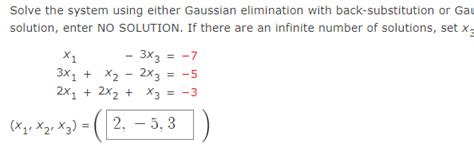 Solved Solve The System Using Either Gaussian Elimination Chegg
