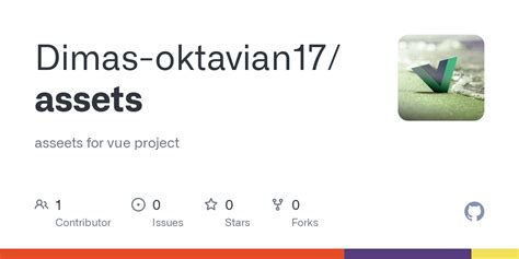 Github Dimas Oktavian Assets Asseets For Vue Project