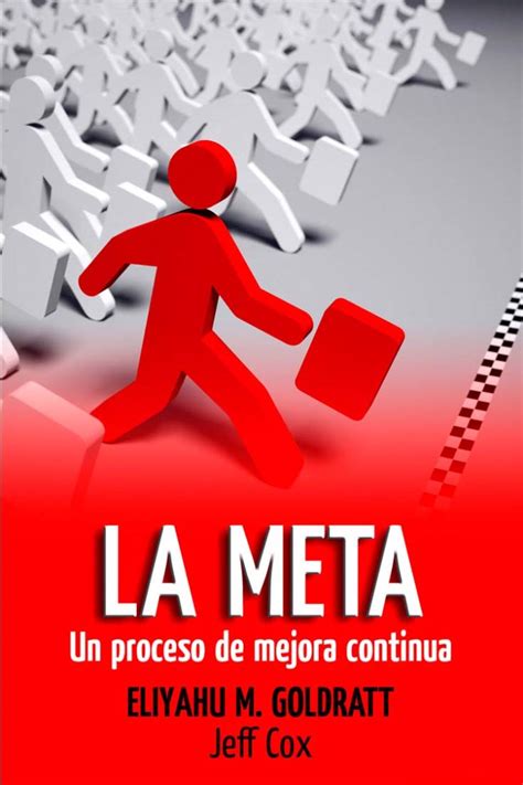 MUNDO DE LA EMPRESA BLOG PRODUCCIÓN LA META Y LA TEORÍA DE LAS