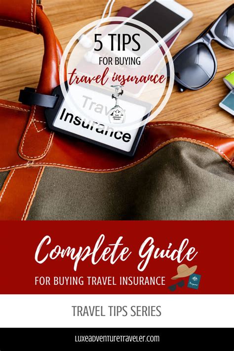 5 Tips For Buying Travel Insurance Luxe Adventure Traveler