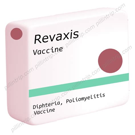 Revaxis Uses Side Effects Interactions Dosage Pillintrip