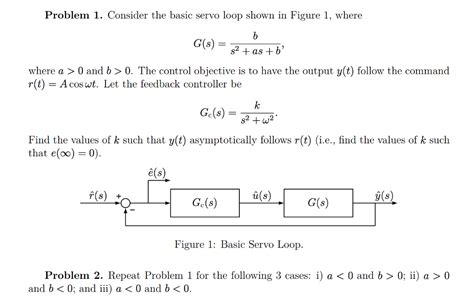 Solved Problem 1 Consider The Basic Servo Loop Shown In Chegg