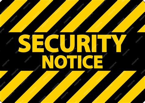 Premium Vector Security Notice Sign On White Background