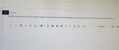 Solved 8 Points Briefly Describe The Fluid Mosaic Model Chegg