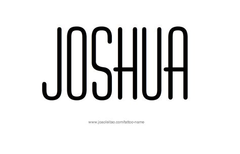 Joshua Name Tattoo Designs Name Tattoo Designs Name Tattoos Names