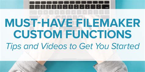 Must Have FileMaker Custom Functions Productive Computing Inc