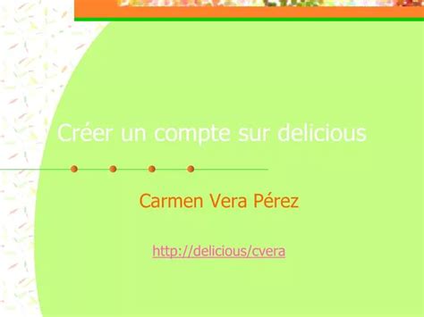 PPT Cr Er Un Compte Avec Delicious PowerPoint Presentation Free