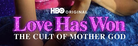 Hbo Original Documentary Series Love Has Won The Cult Of Mother God