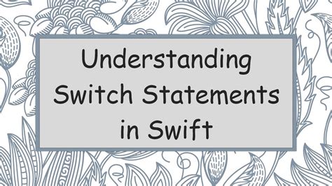Understanding Switch Statements In Swift Youtube