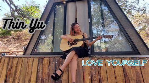 Thin Yu And Soy Cebolla Love Yourself Youtube