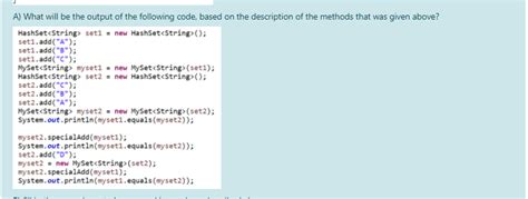 Solved Class Myset Extends Hashset Hashset Aset Public
