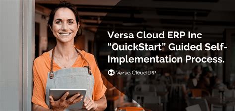 versa cloud erp guided self service implementation versa cloud erp
