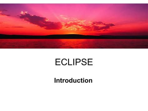 Eclipse Slide Presentation Ppt