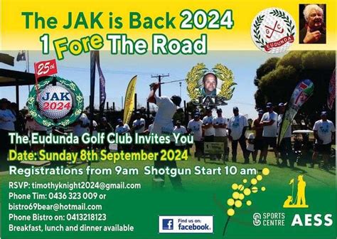 Eudunda Golf Club Announces ‘the Jak Is Back 2024 1 Fore The Road Another Day With Our Dads