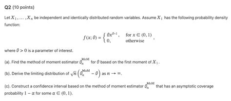Solved Q2 10 ﻿pointslet X1dotsxn Be ﻿independent And