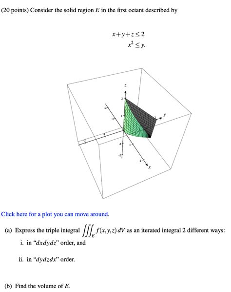 Solved 20 Points Consider The Solid Region E In The First
