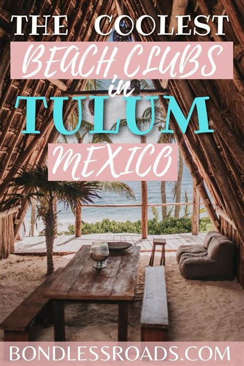 The 15 Best Tulum Beach Clubs For Every Budget And Style In 2023 Artofit