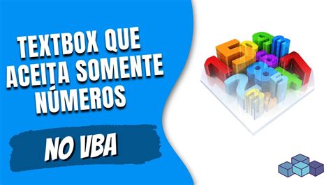 Vba Textbox Que Aceita Somente Números Youtube