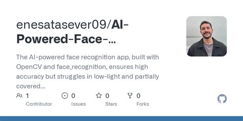 Github Enesatasever09 Ai Powered Face Recognition Application The Ai Powered Face Recognition