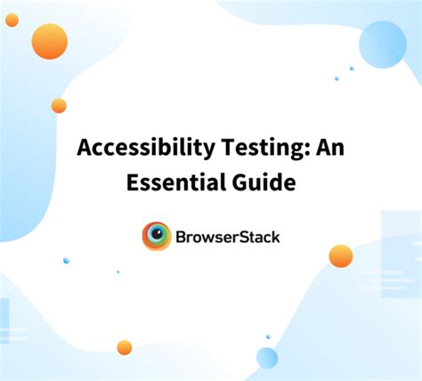 Mobile Accessibility Testing Guidelines Tools And Best Practices