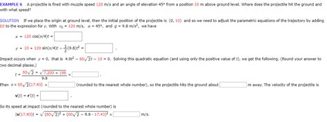 Solved EXAMPLE 6 A Projectile Is Fired With Muzzle Speed 120 Chegg Com