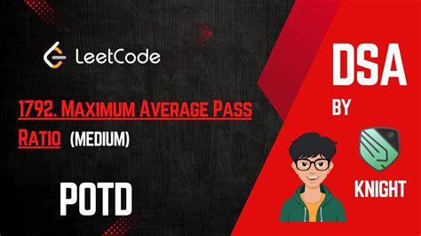 Leetcode Potd 1792 Maximum Average Pass Ratio 15 December 2024