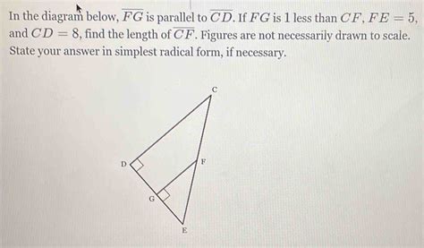 Solved In The Diagram Below Overline FG Is Parallel To Overline CD If FG Is Less Than CF