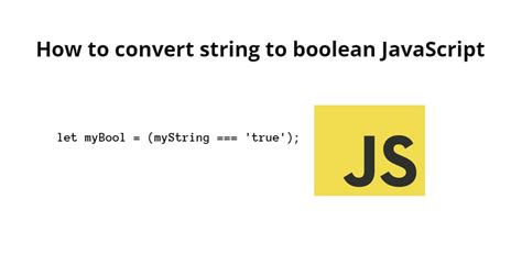 How To Convert String To Boolean Javascript Tuts Make