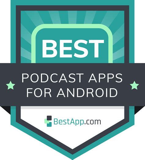 The Best Podcast Apps For Android Of 2025 BestApp