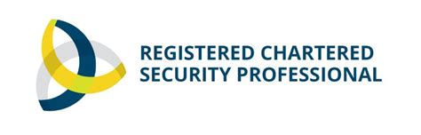 Chartered Security Professional The Gold Standard In Security Practice I Am So Incredibly