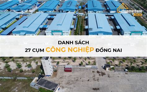 Danh sách cụm công nghiệp Đồng Nai đang hoạt động