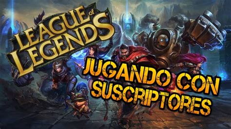 Tratando De Salir De Bronce C LoL YouTube