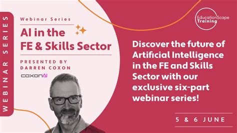 Darren Coxon On Linkedin Webinar Series Artificial Intelligence In The Fe And Skills Sector