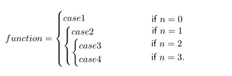 Math Mode How To Align Nested Cases Tex Latex Stack Exchange