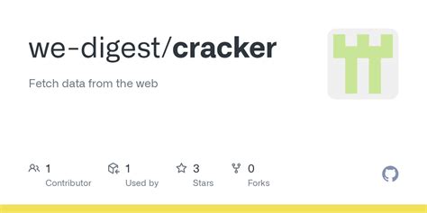 Github We Digest Cracker Fetch Data From The Web