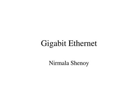 Ppt Gigabit Ethernet Powerpoint Presentation Free Download Id3591634