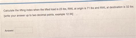 [solved] Calculate The Lifting Index When The Lifted Load I