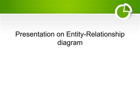 presentation on entity relationship diagram pptx