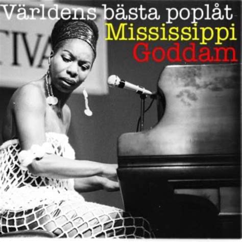 Mississippi Goddam Nina Simone Rasism Och Piano Nisse Presenterar