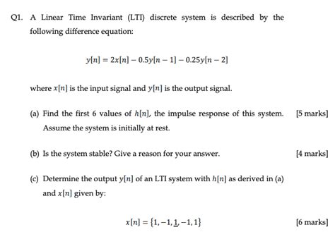 solved q1 a linear time invariant lti discrete system is