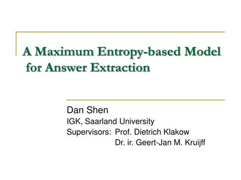 Ppt A Maximum Entropy Based Model For Answer Extraction Powerpoint