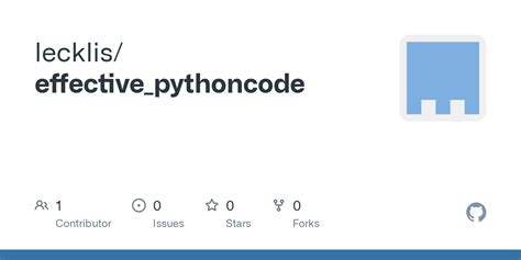 Github Lecklis Effective Pythoncode