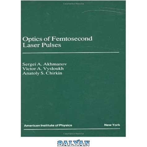 خرید و قیمت دانلود کتاب Optics Of Femtosecond Laser Pulses ترب