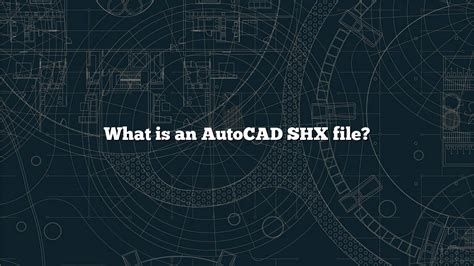 what is an autocad shx file