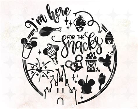 Im Here For The Snacks Svg Original Cut File Disney World Shirt