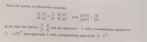 Solved Solve The System Of Differential Equations